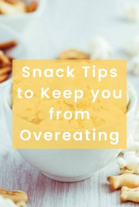 Healthy Snacks to Keep you from Overeating - Laura Live Well